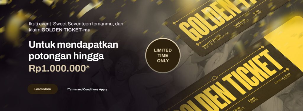 Tukarkan Golden Ticket Kamu, Dapatkan Diskon Sweet 17 Hingga IDR ...